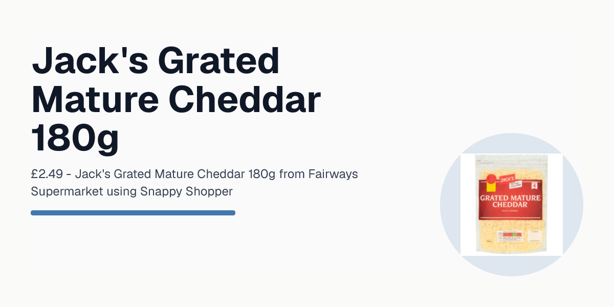 Jacks Grated Mature Cheddar 180g — Fairways Supermarket — Snappy Shopper